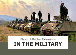The Uses of Plastic and Rubber Extrusions in the Military - Clark ...